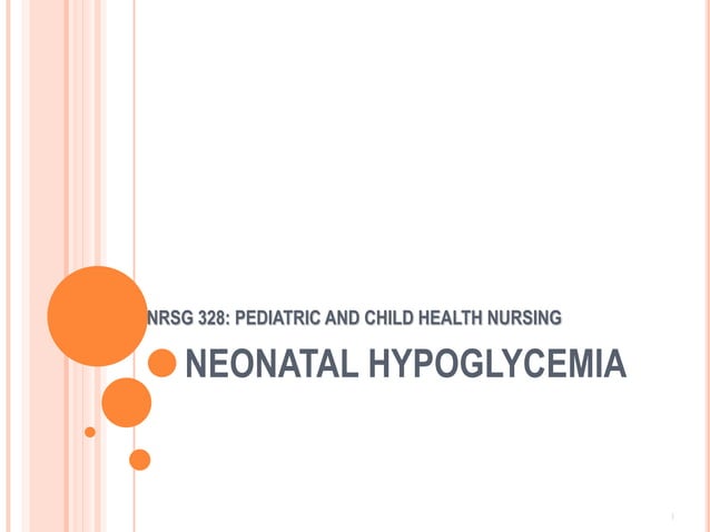 Hypoglycemia in the neonate.ppt | Pregnancy | Reproductive Health