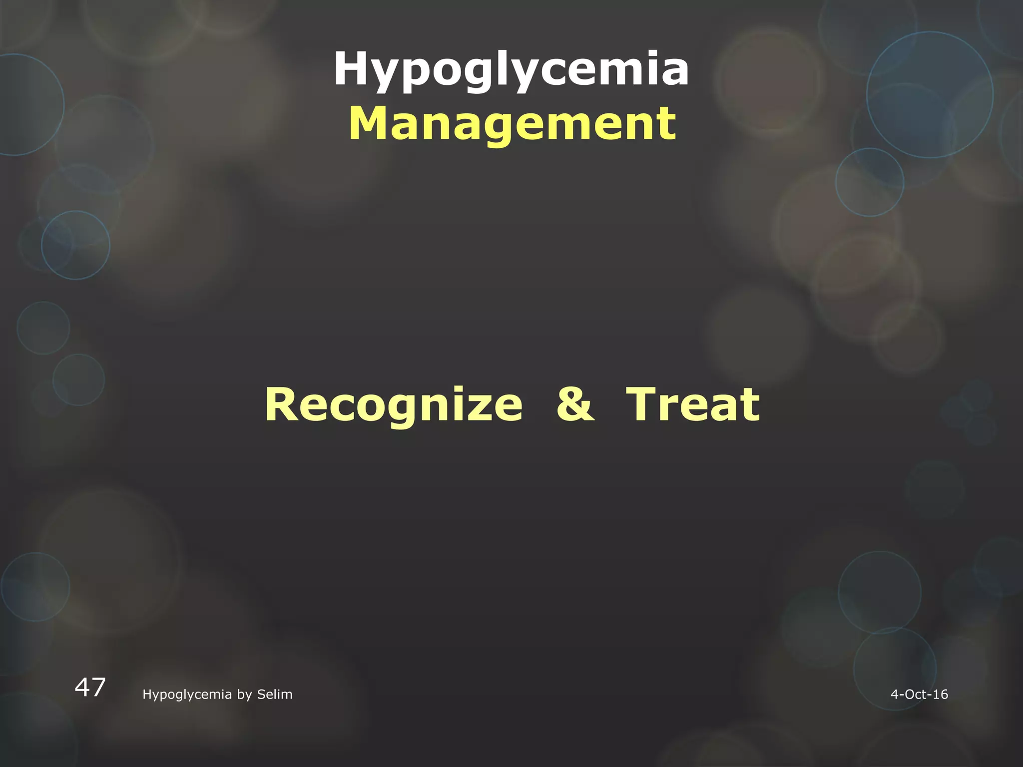Hypoglycemia- Assessment and Treatment | PPTX