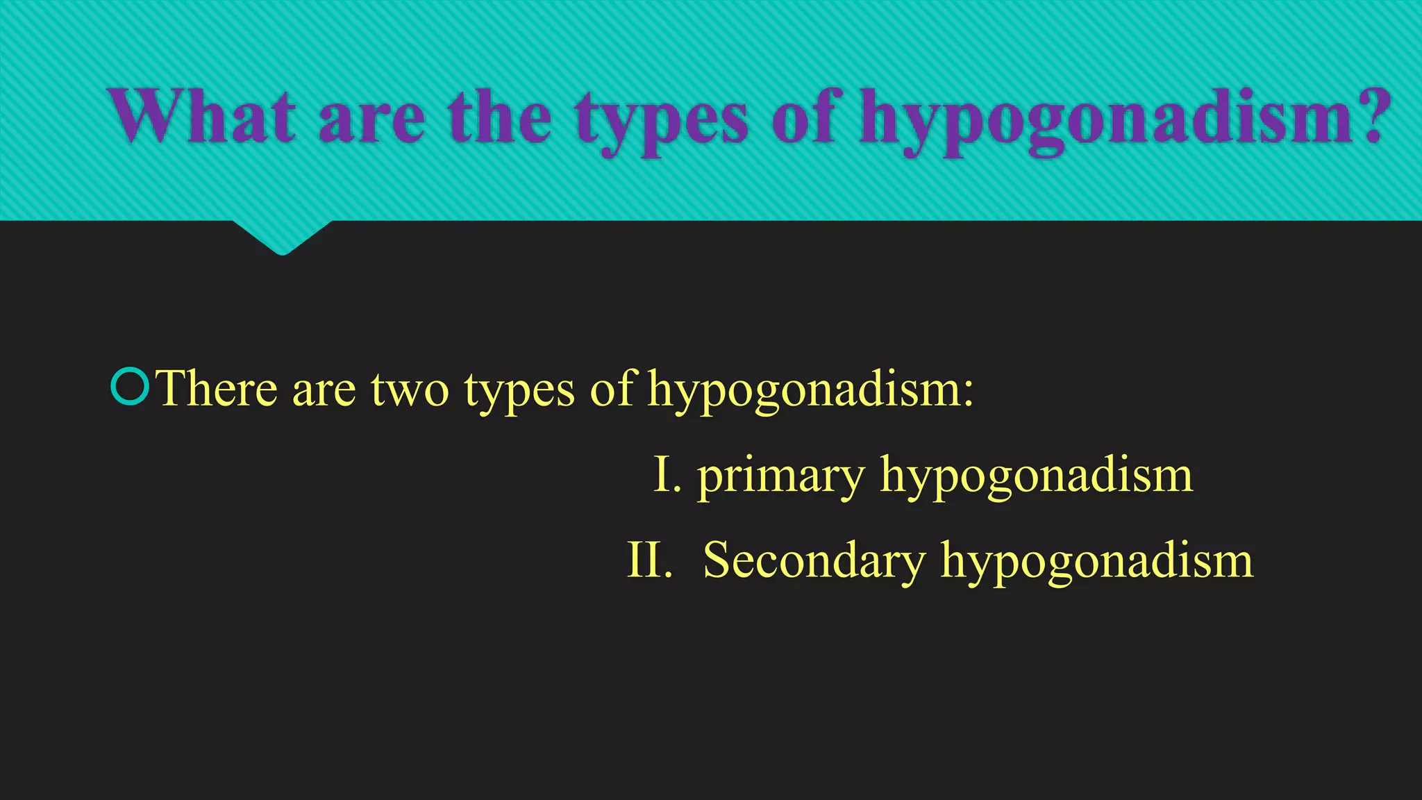 Hypogonadism | PPTX