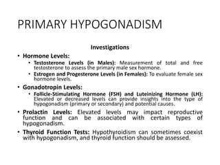 Hypogonadism- Primary and Secondary.pptx