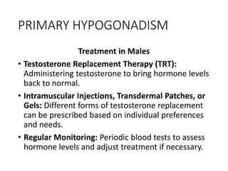 Hypogonadism- Primary and Secondary.pptx