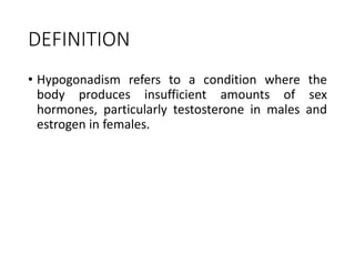 Hypogonadism- Primary and Secondary.pptx
