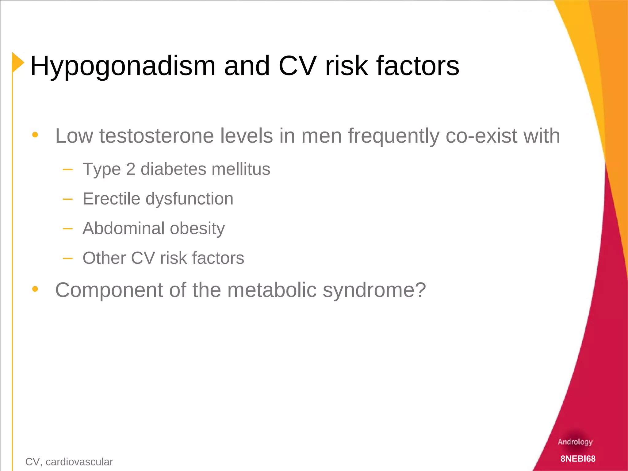Hypogonadism and testosterone replacement | PPT
