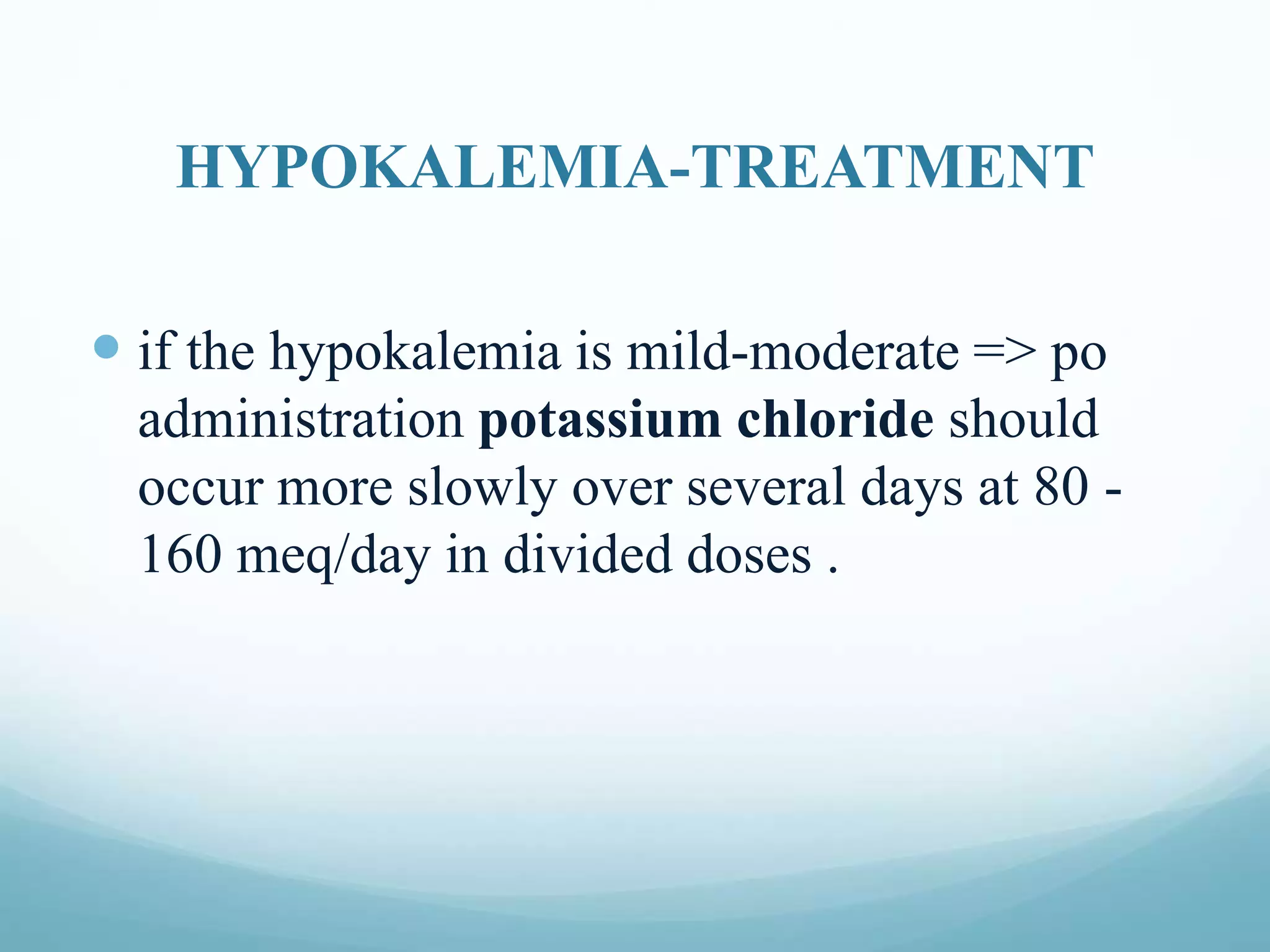 Hypokalemia Diagnosis Causes And Treatment Ppt