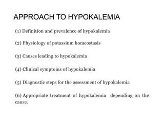 Approach to hypokalemia | PPTX