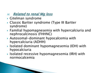 Hypomagnesemia | PPTX