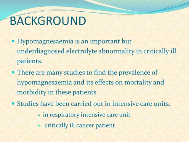Hypomagnesemia in critically ill patients | PPTX