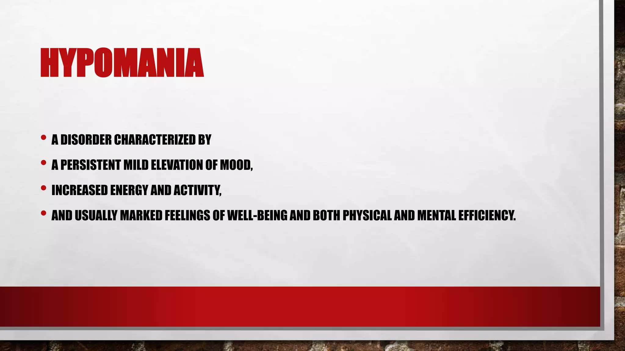 Hypomania and mania | PPTX