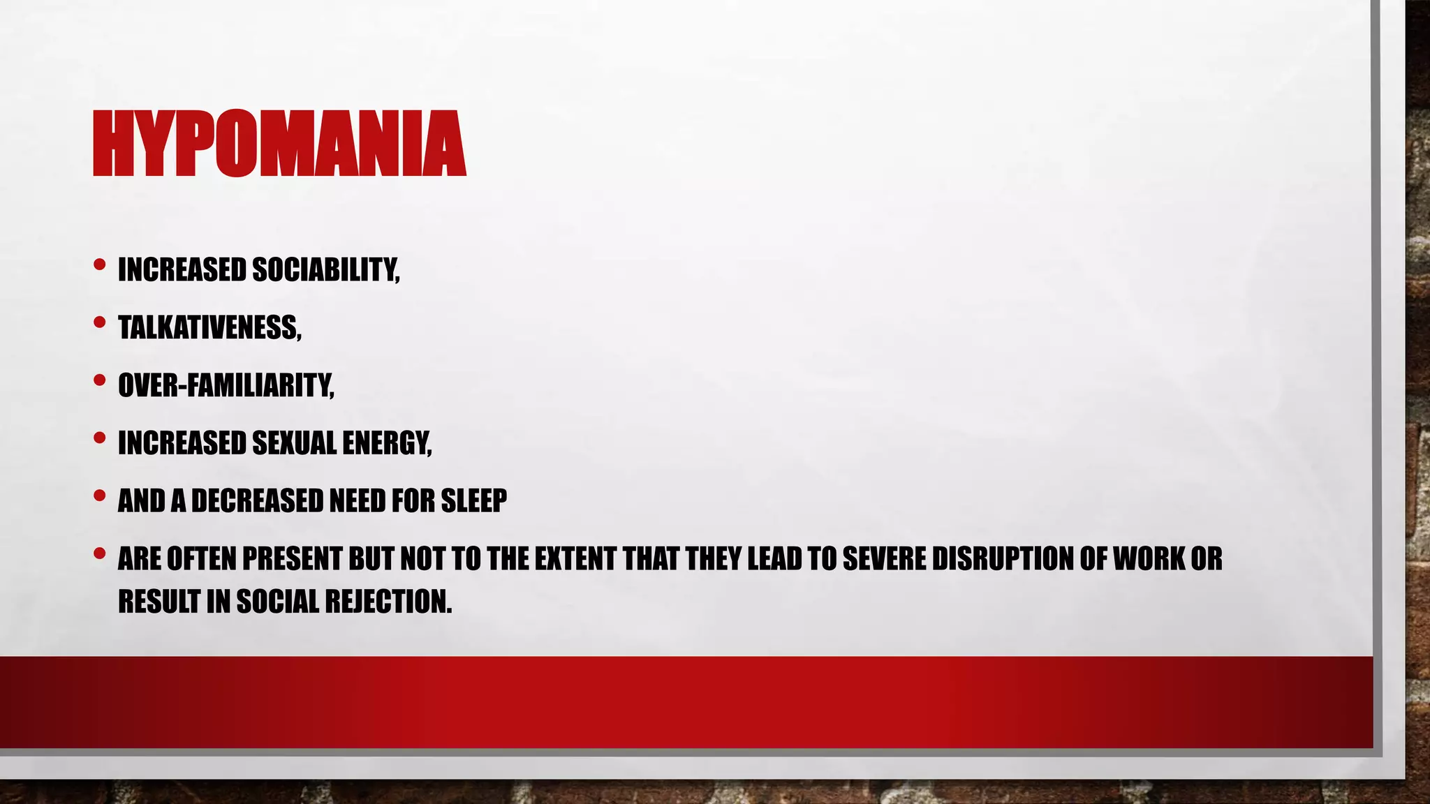 Hypomania and mania | PPTX