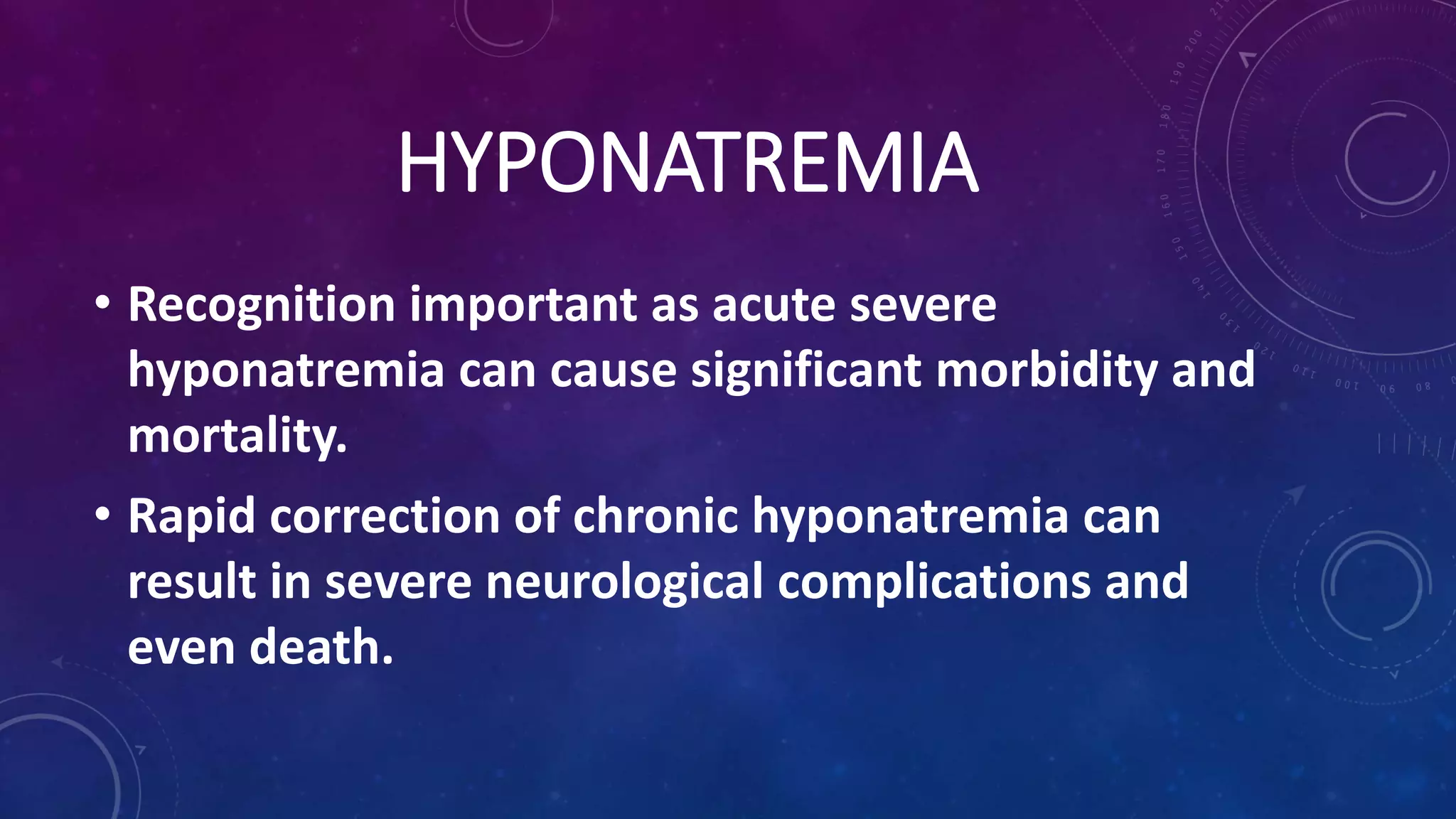 Hyponatremia- A low sodium concentration in the blood | PPTX