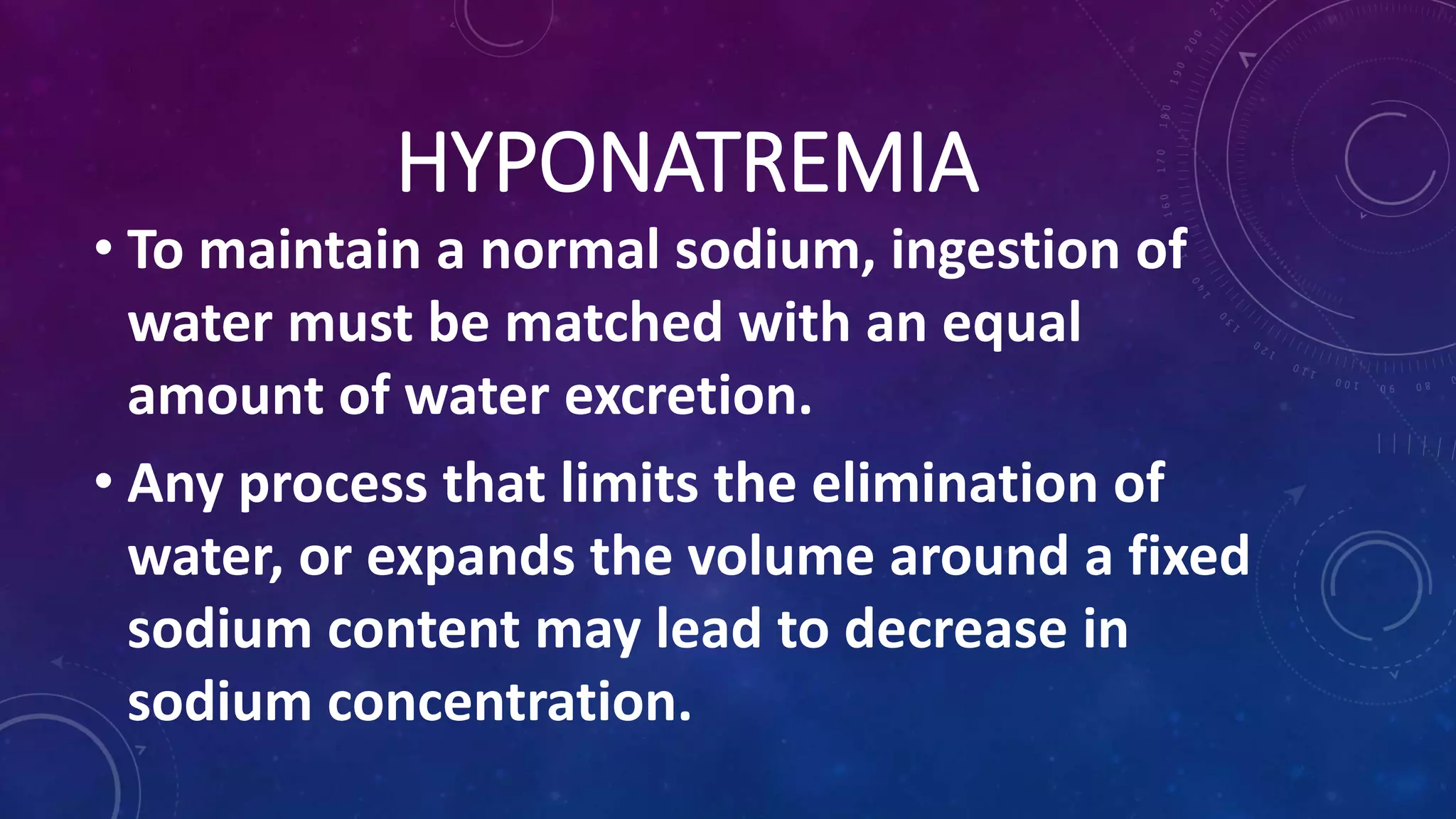 Hyponatremia- A low sodium concentration in the blood | PPTX