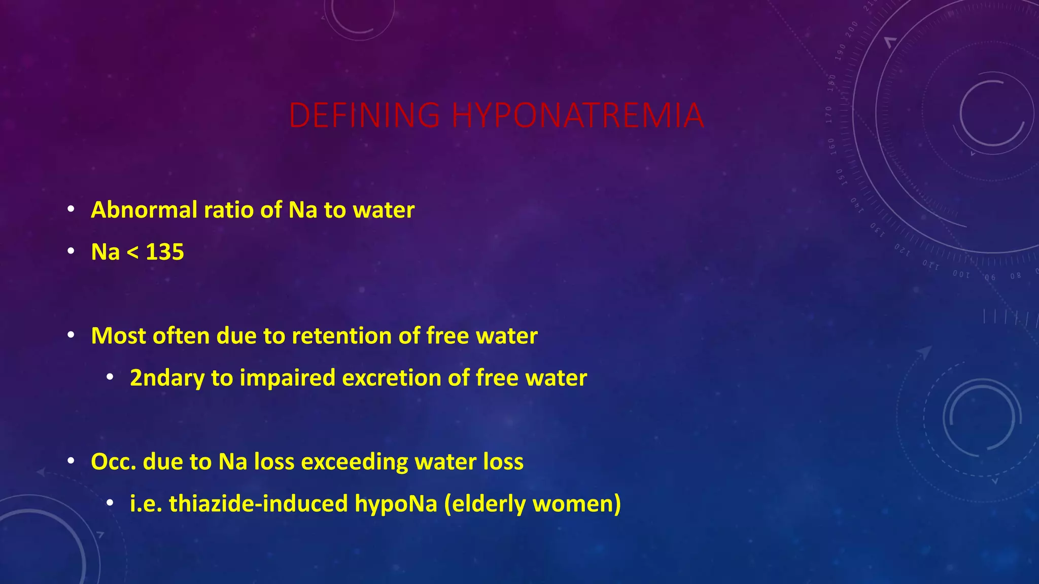 Hyponatremia- A low sodium concentration in the blood | PPTX