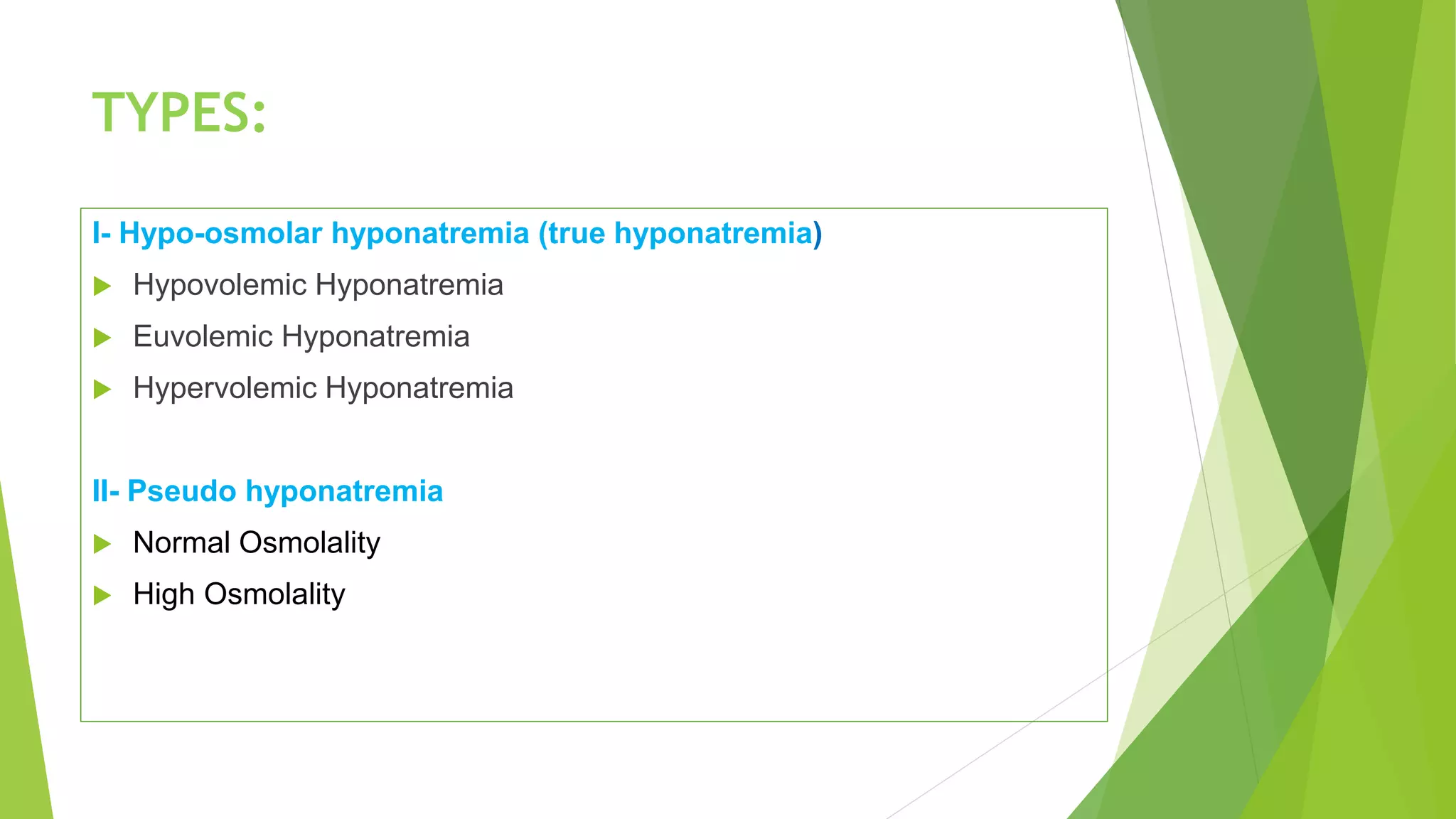 Hyponatremia and hypernatremia | PPTX
