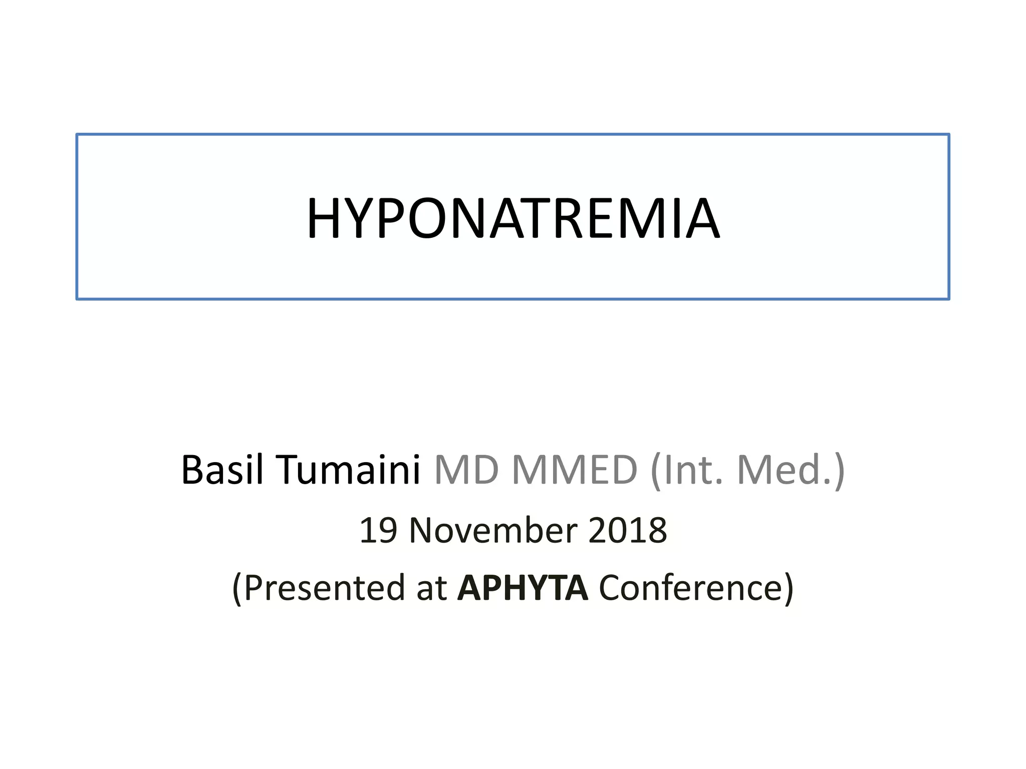 Hyponatremia by Dr. Basil Tumaini | PPT
