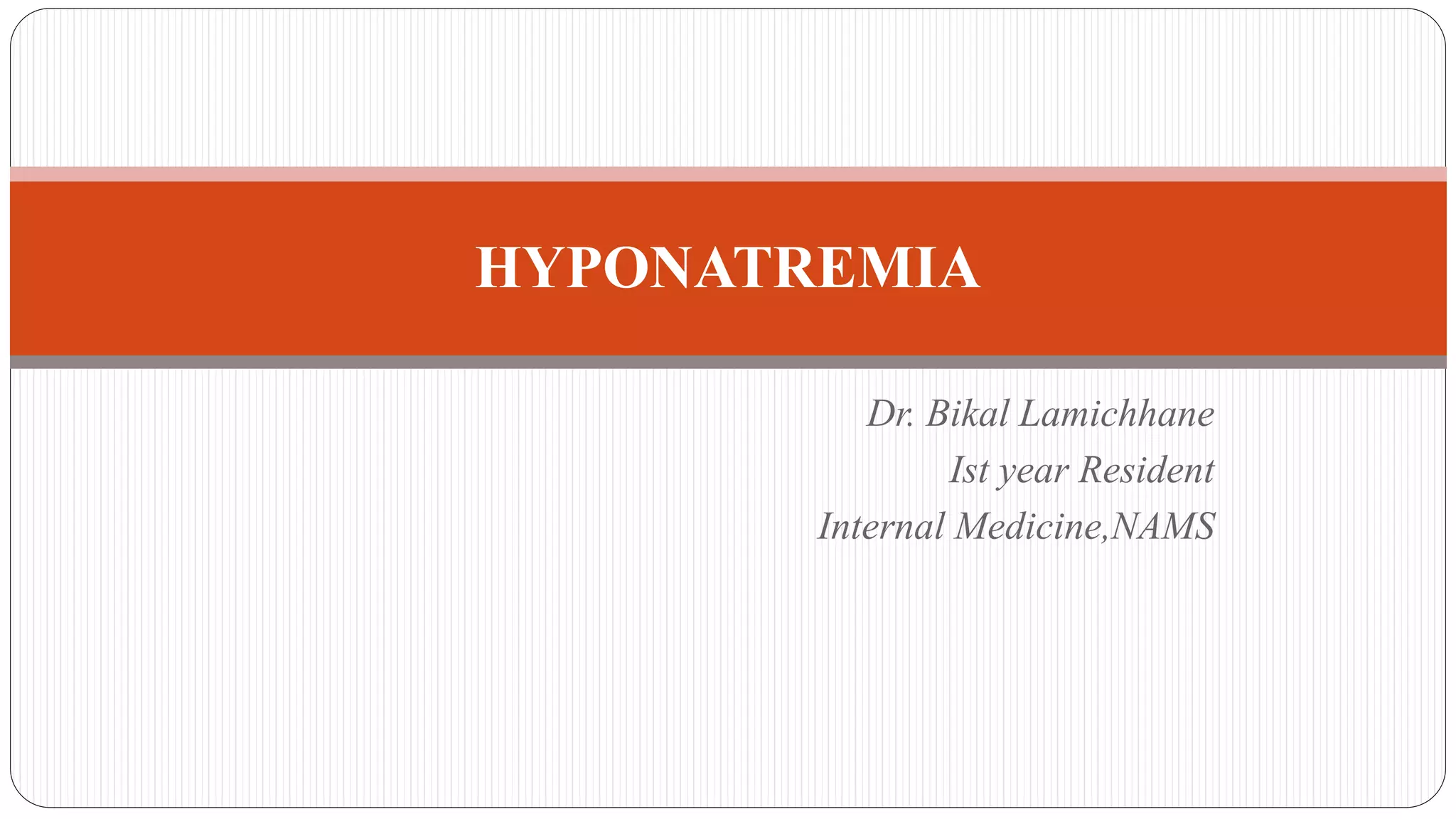 Hyponatremia new | PPT