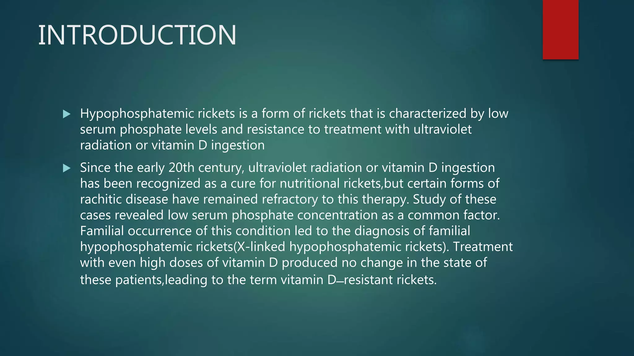 Hypophosphatemic rickets | PPTX