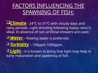 Hypophysation and factors affecting fish hatchery | PPTX