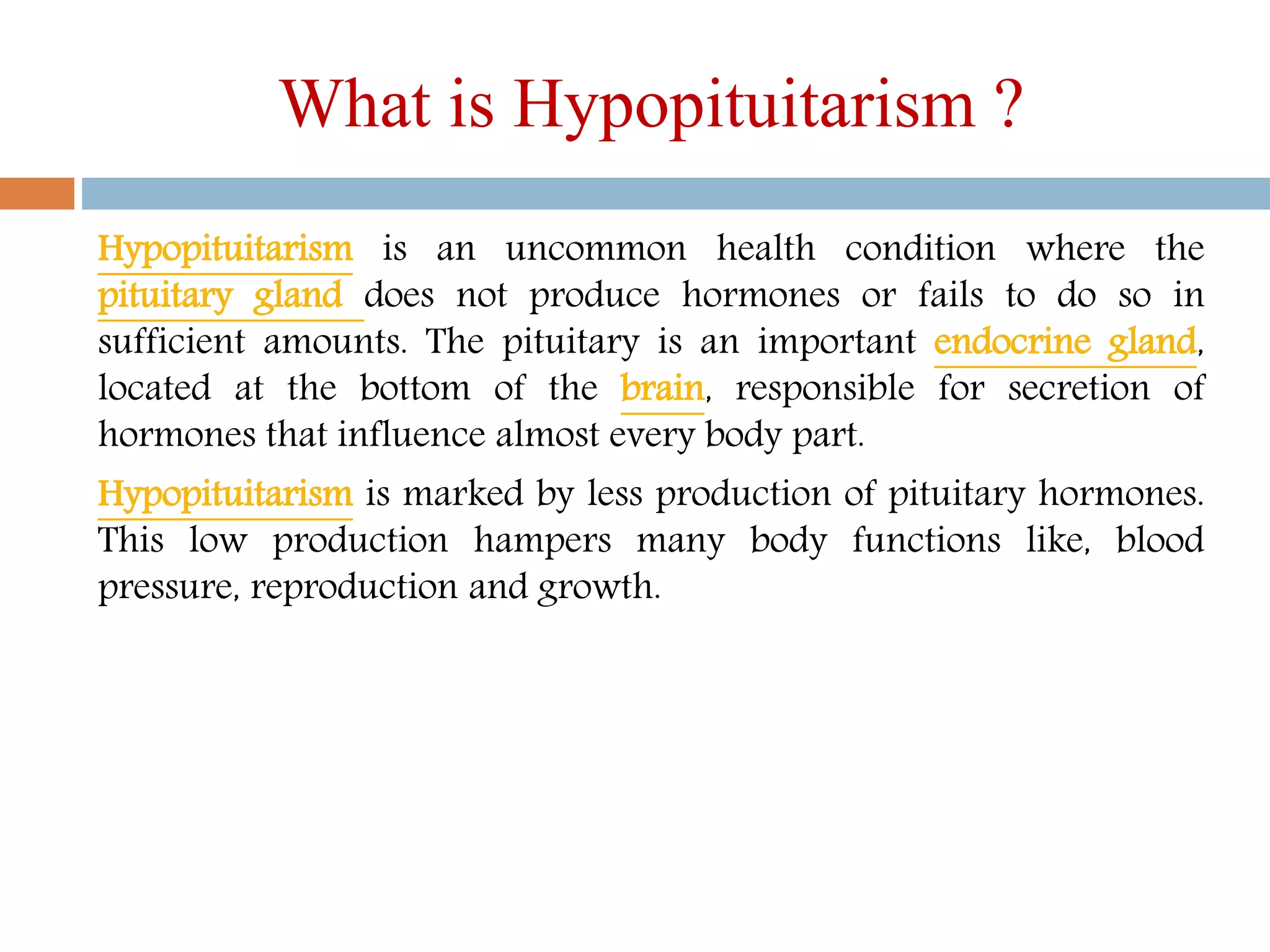 Hypopituitarism: An uncommon health condition. | PPTX