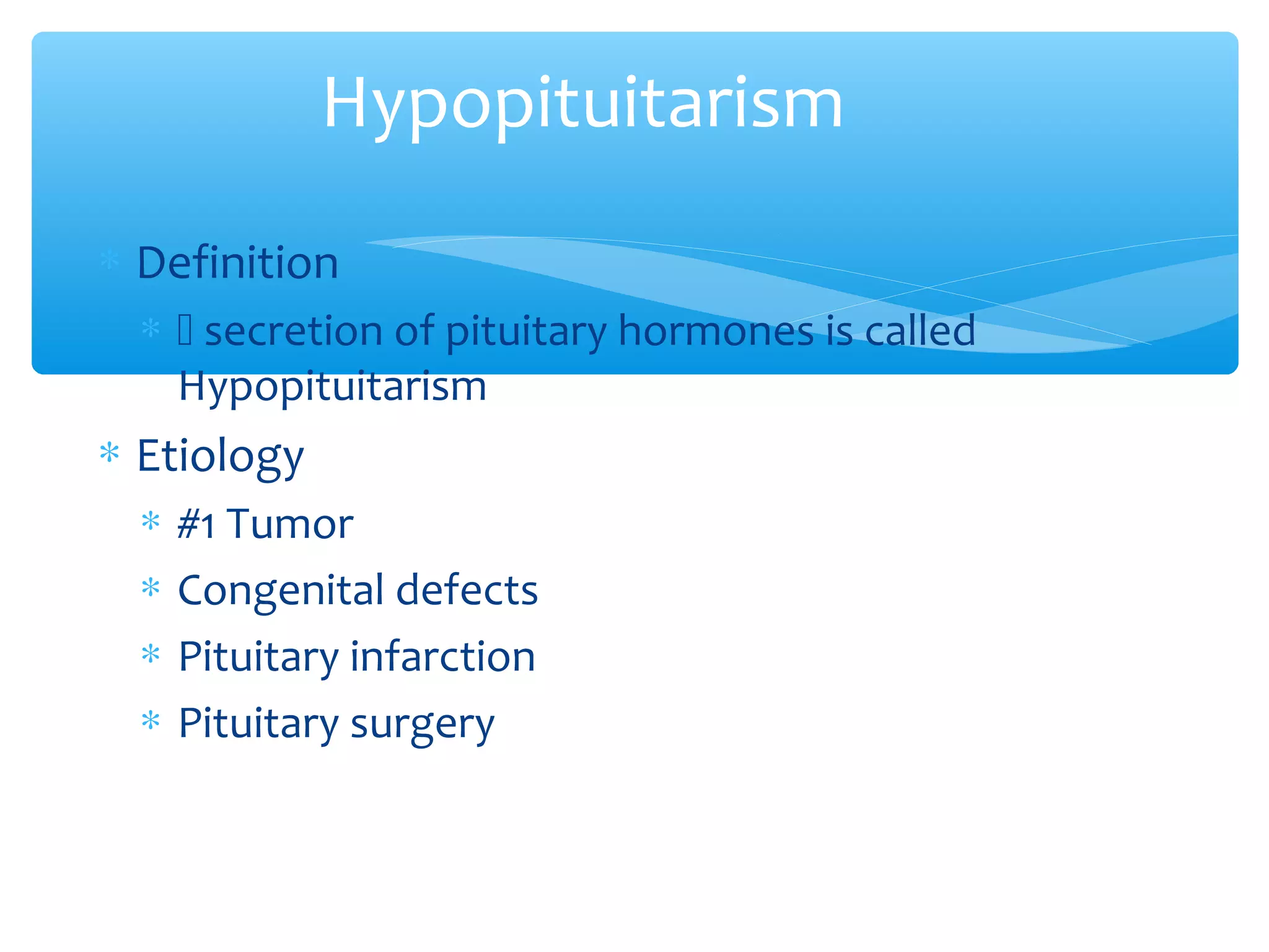 Hypopituitarism & hyperpituitarism Chemical Pathology | PPT