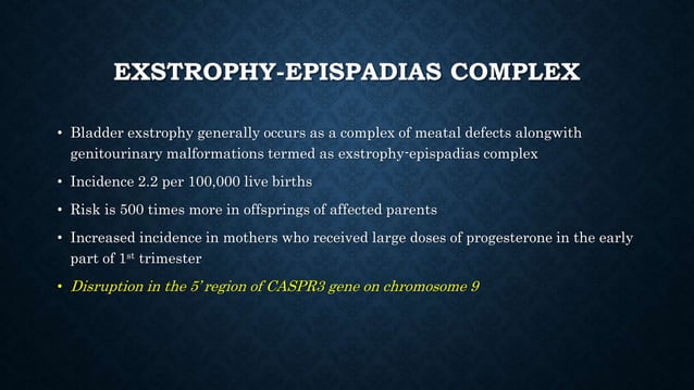 Hypospadias, epispadias and bladder exstrophy | PPTX