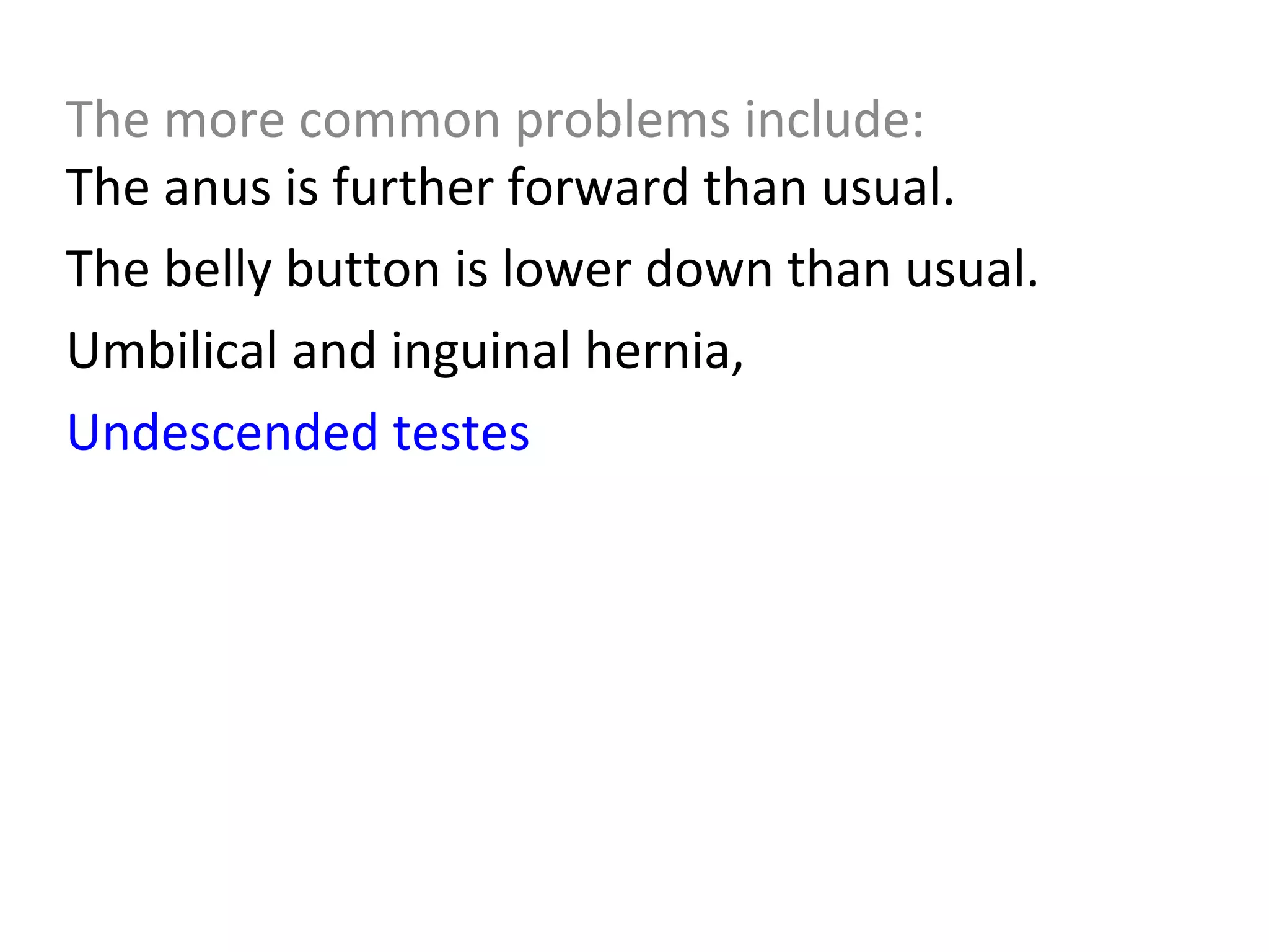 Hypospadiasis,descended testis | PPT