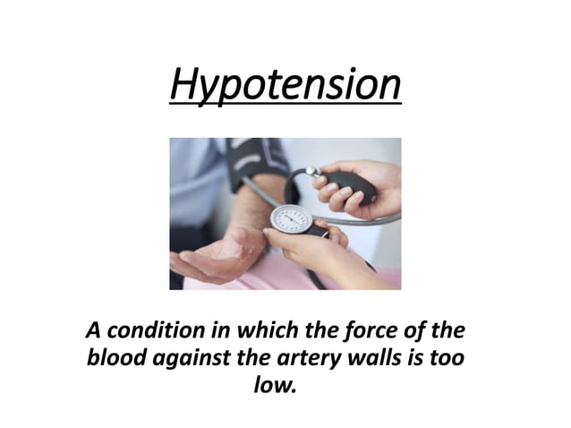 Hypotension - a basic level presentation | PPTX