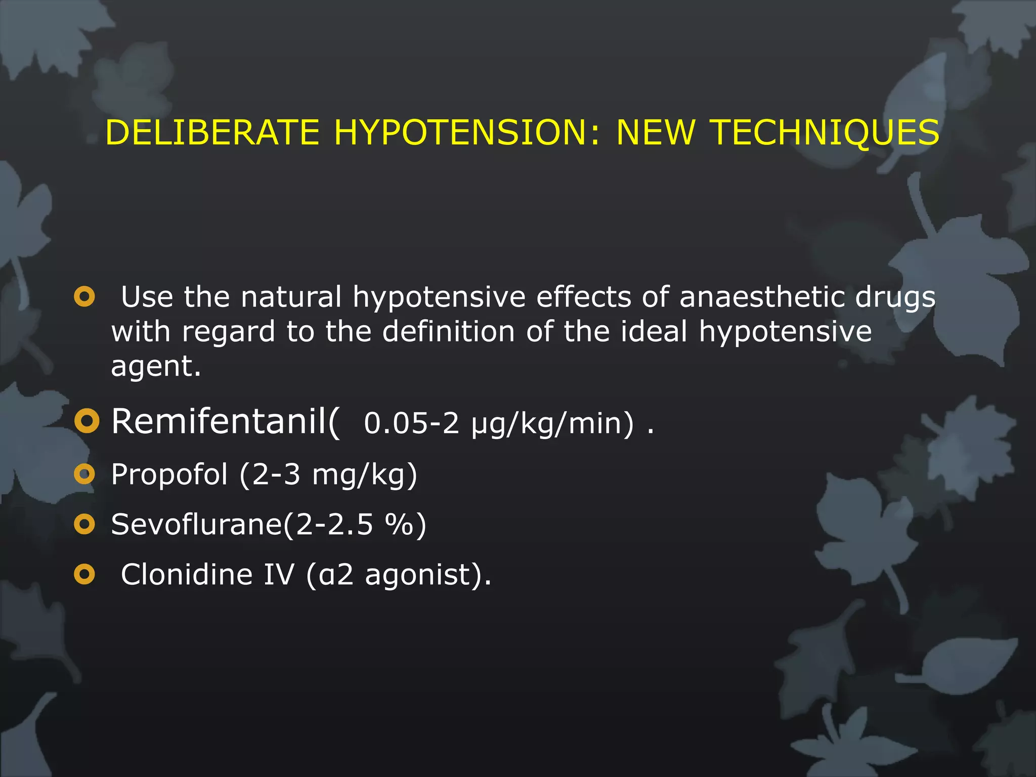 Hypotensive techniques | PPT
