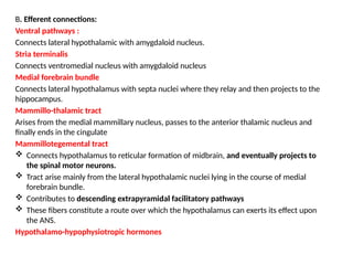 Hypothalamus and, its connections and functions.pptx