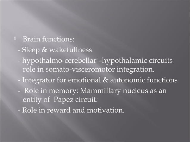 Hypothalamic regulation of visceral and brain functions | PPT ...