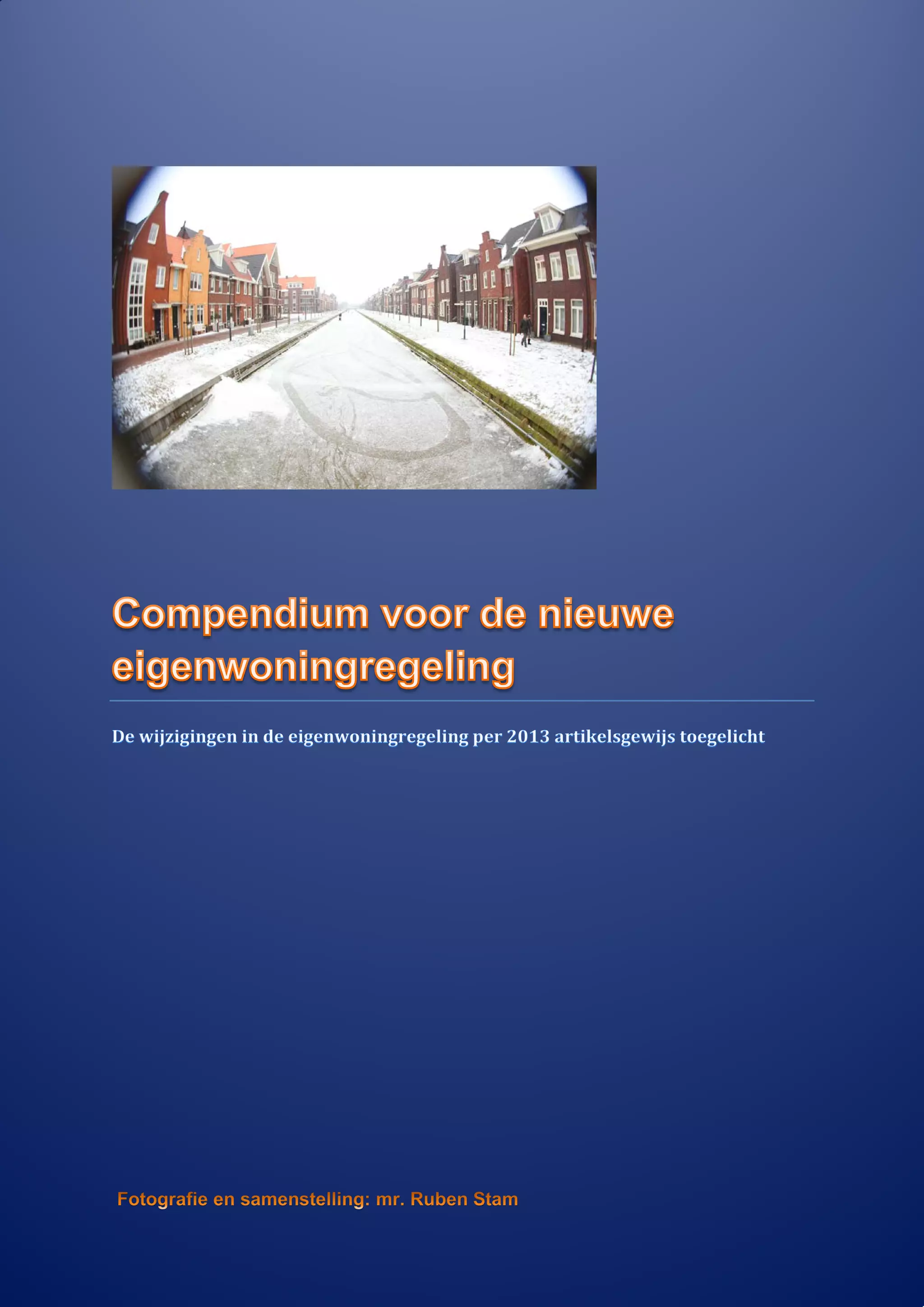 Hypotheekbond - Ruben Stam - actualiteiten compendium nieuwe ...