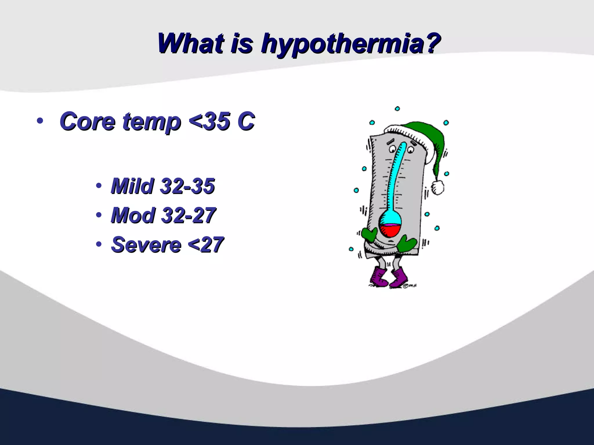 Hypothermia | PPT