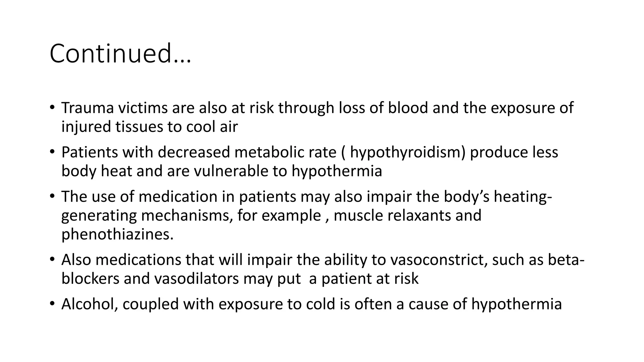 Hypothermia, clinical manifestations and management .pptx