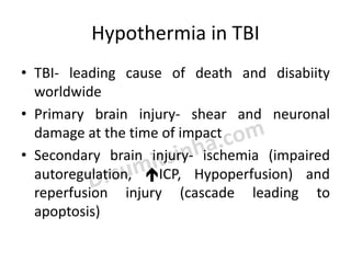 Hypothermia in tbi for neuroprotection | PPTX