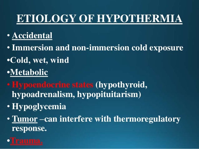 What Is Hypothermia What Are The Causes Symptoms And