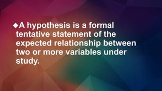 HYPOTHESIS/RESEARCH HYPOTHESIS/RESEARCH AND STATISTICS | PPTX