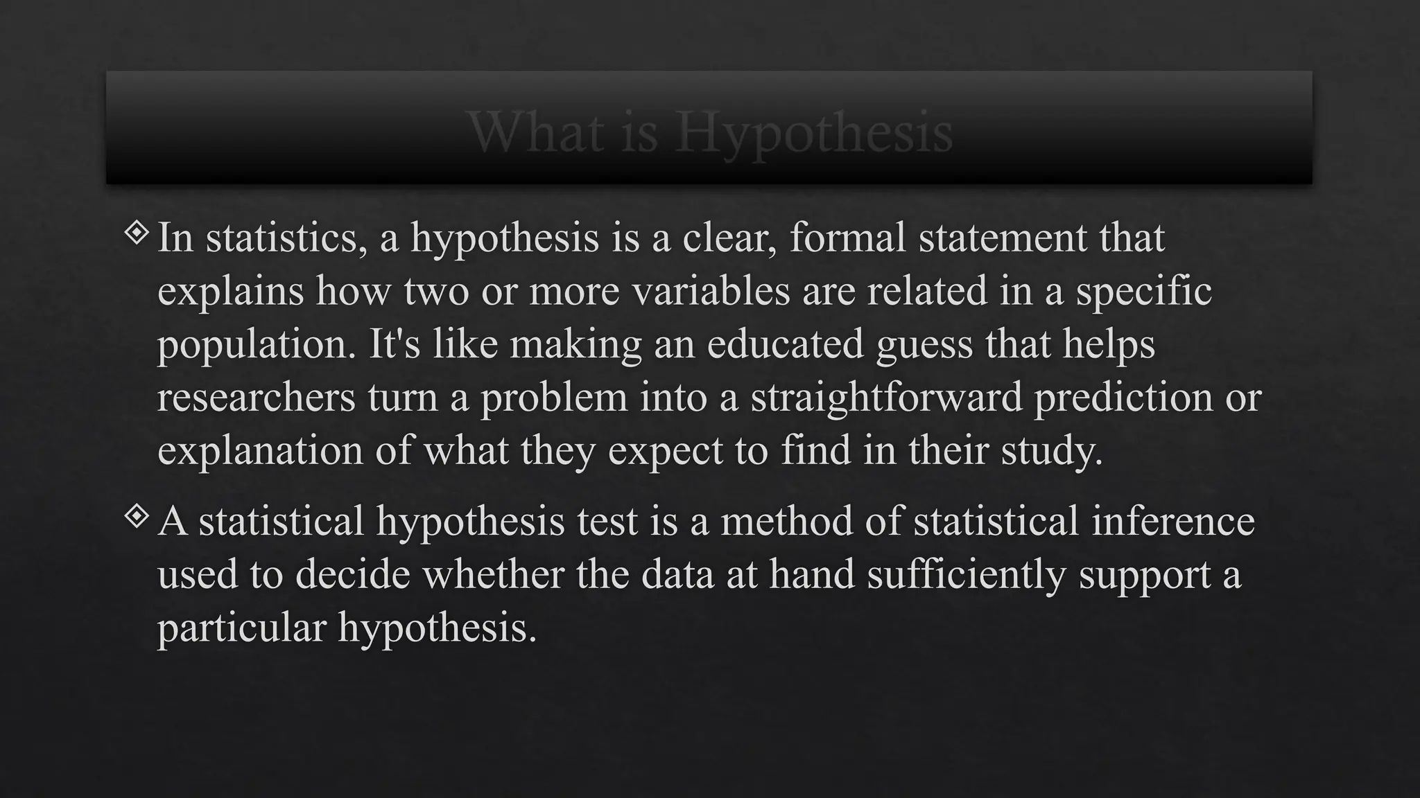 Hypothesis and Its Types with Easy Examples | PPT