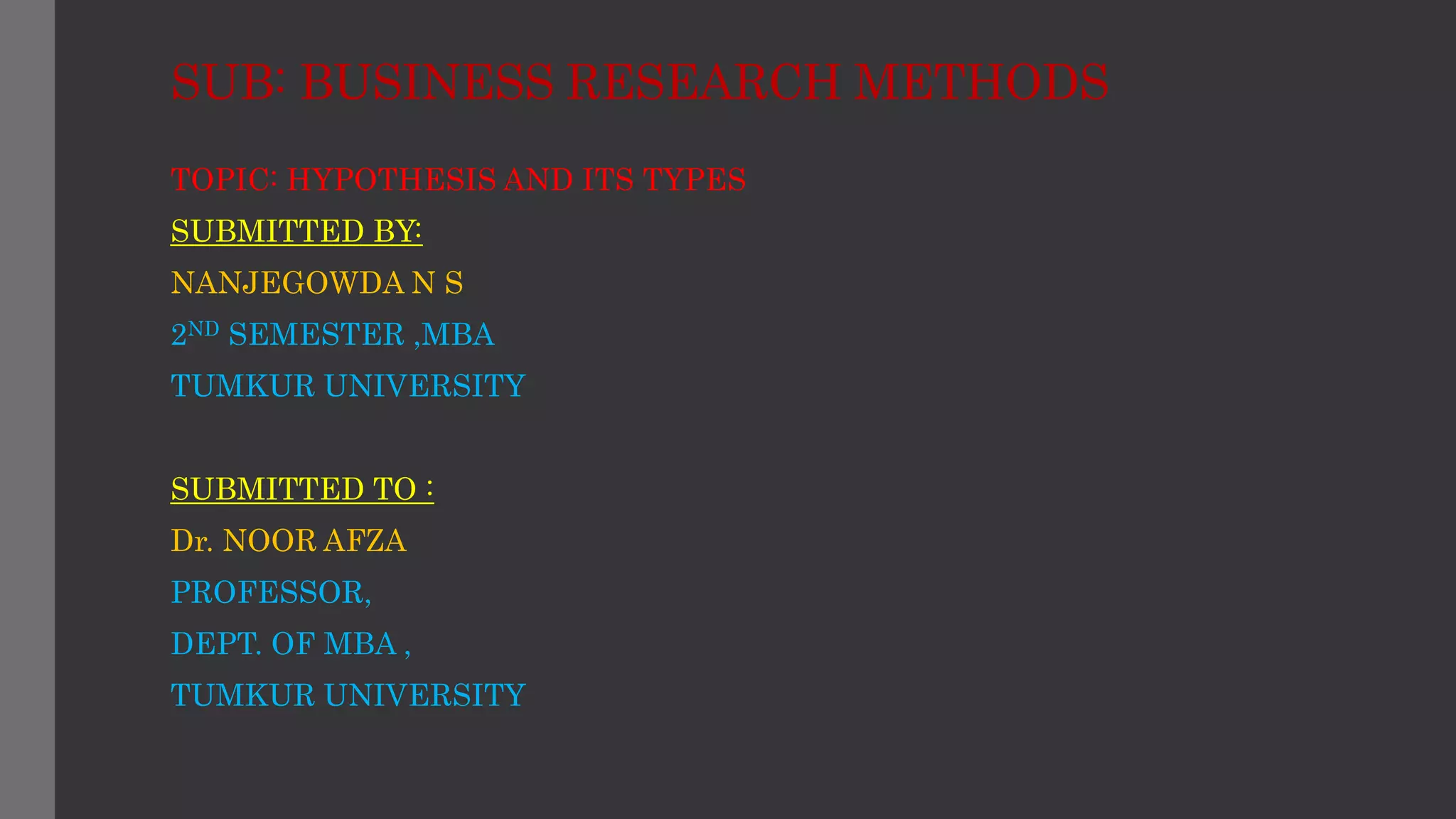 Hypothesis brm gowda........... | PPT