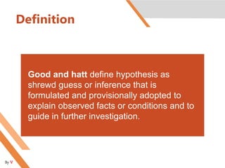 Hypothesis in research by v | PPT