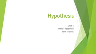 Hypothesis PPT BBA UNIT 5.pdf