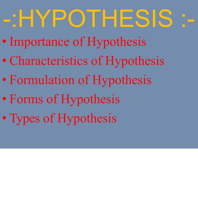 Hypothesis PPT FOR RESEARCH | PPTX | Biological Sciences | Science
