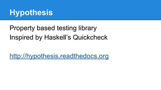 Hypothesis randomised testing for django | PPT