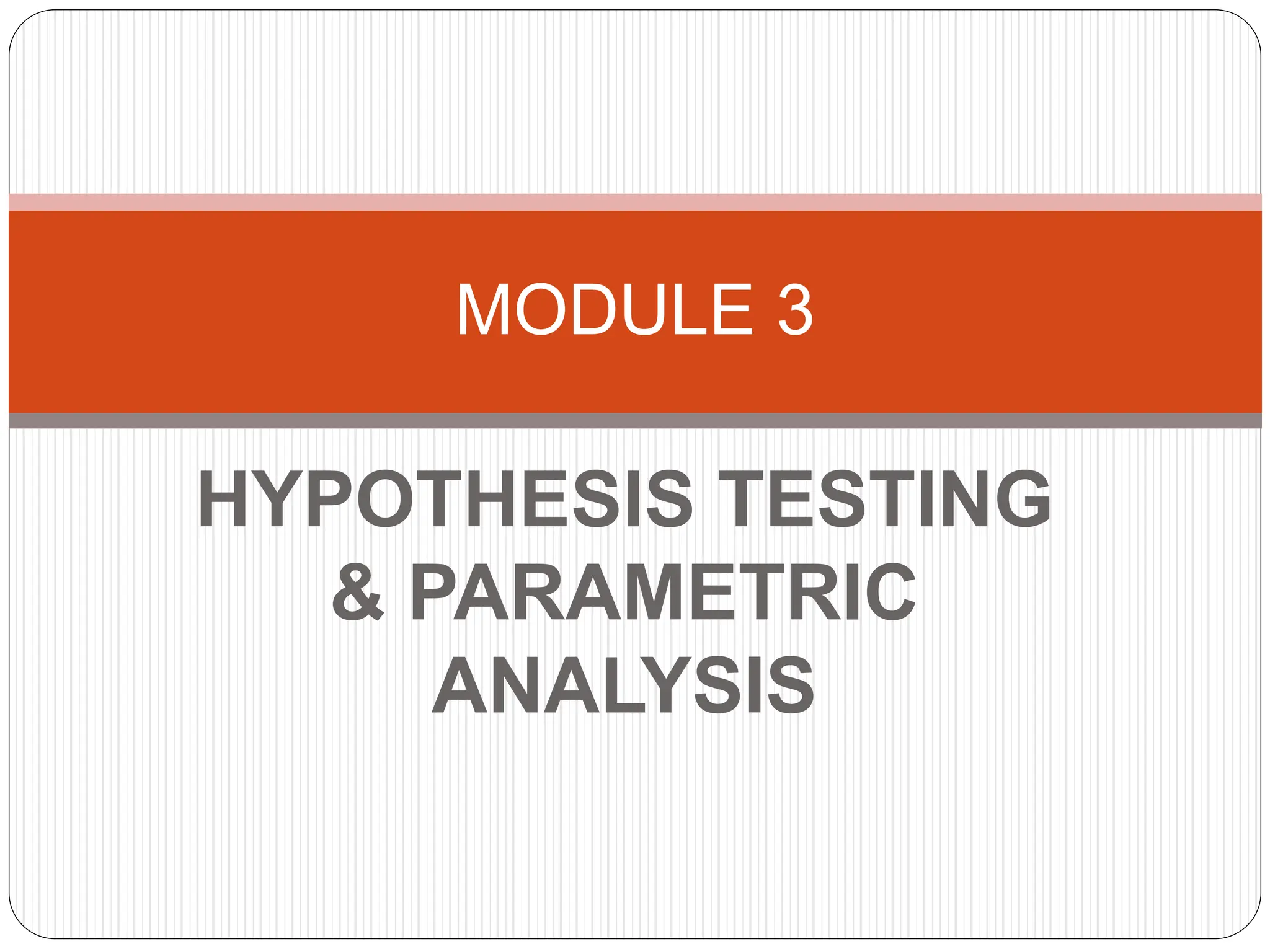 Hypothesis Testing.pptx ( T- test, F- test, U- test , Anova) | PPTX