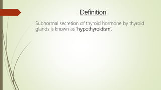 Hypothyrodism | PPTX