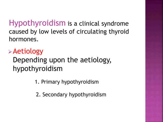 Hypothyroidism | PPT
