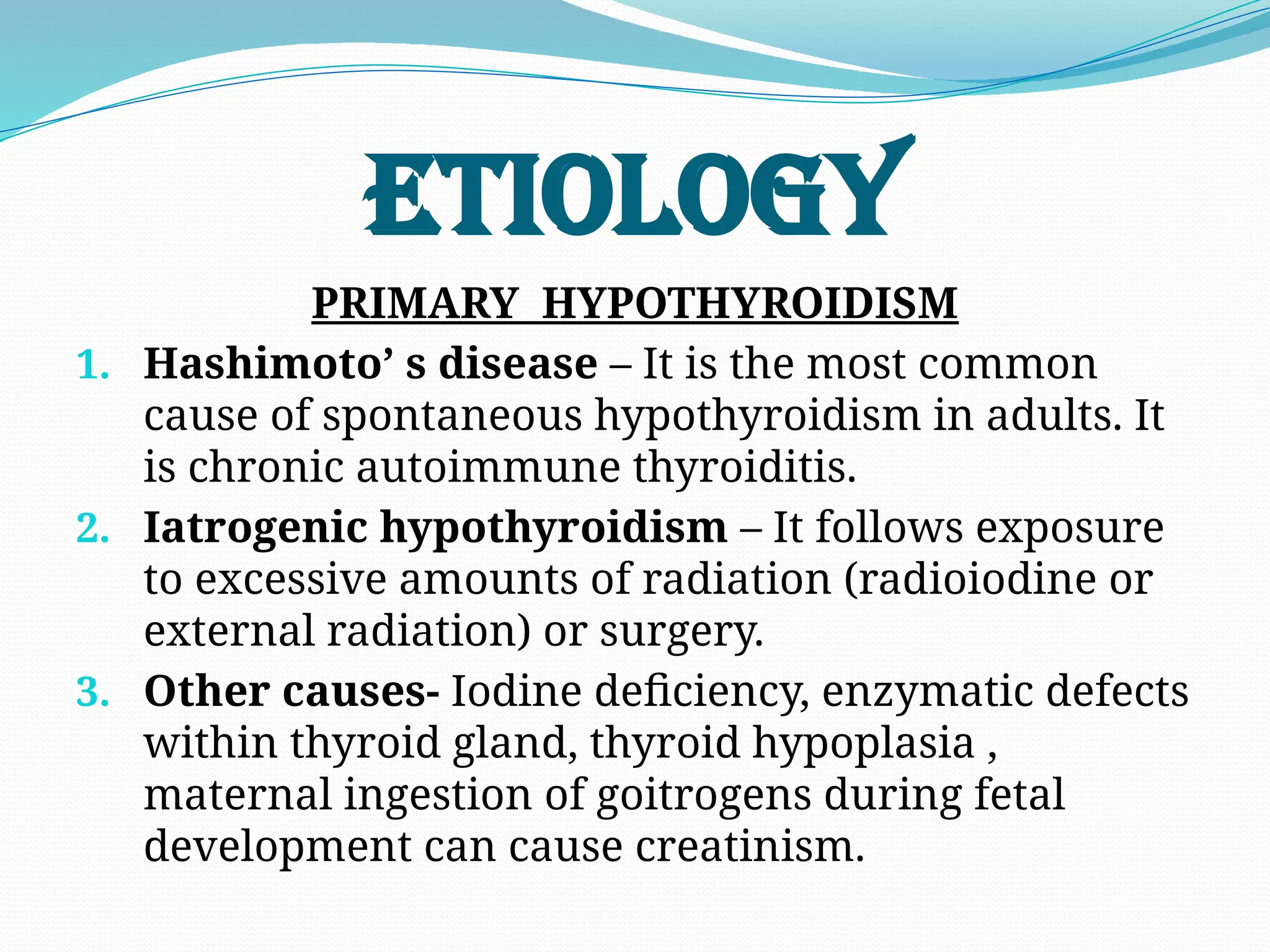 Hypothyroidism results from decrease thyroid hormone production.pptx