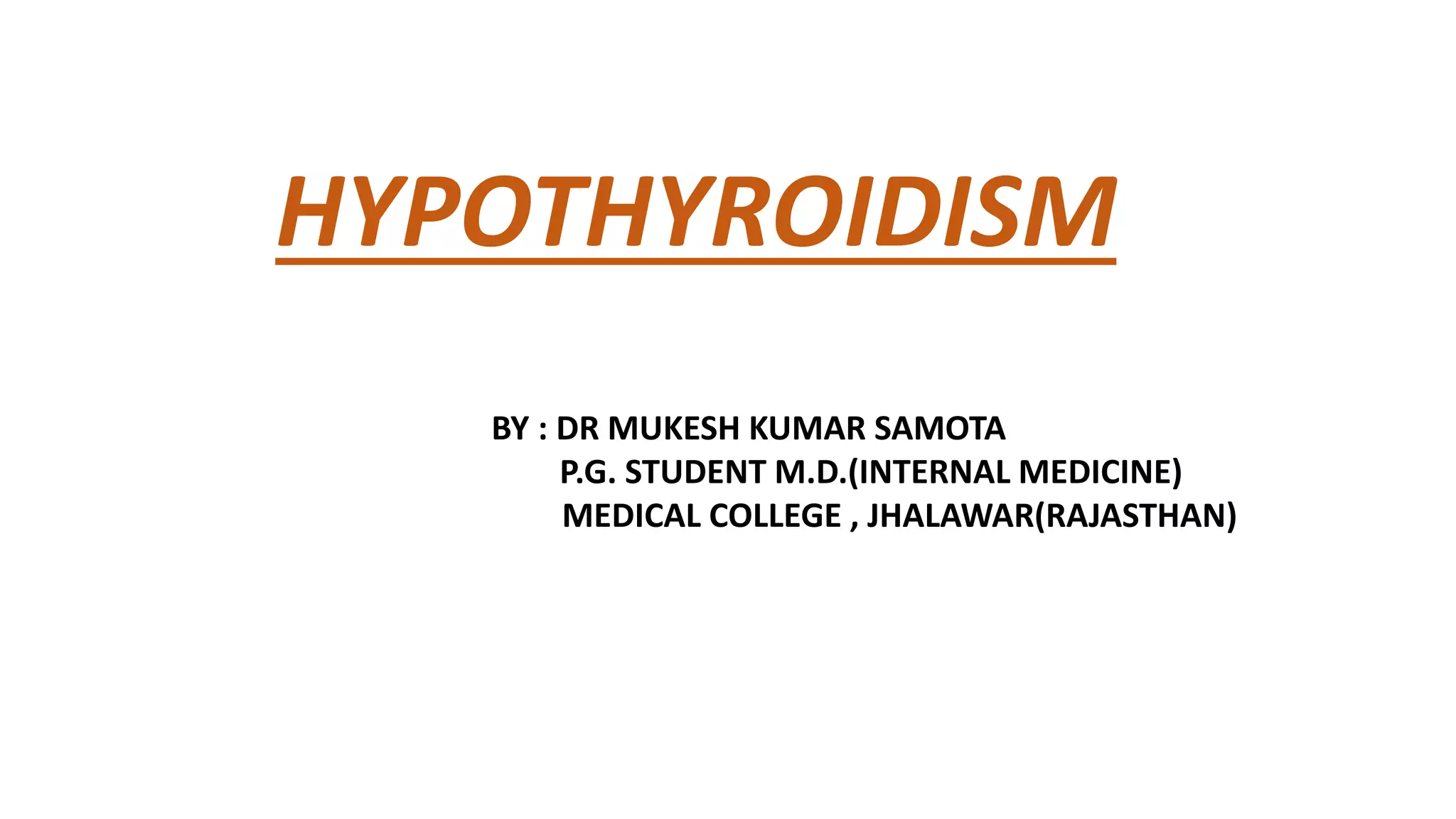 Hypothyroidism | PPTX