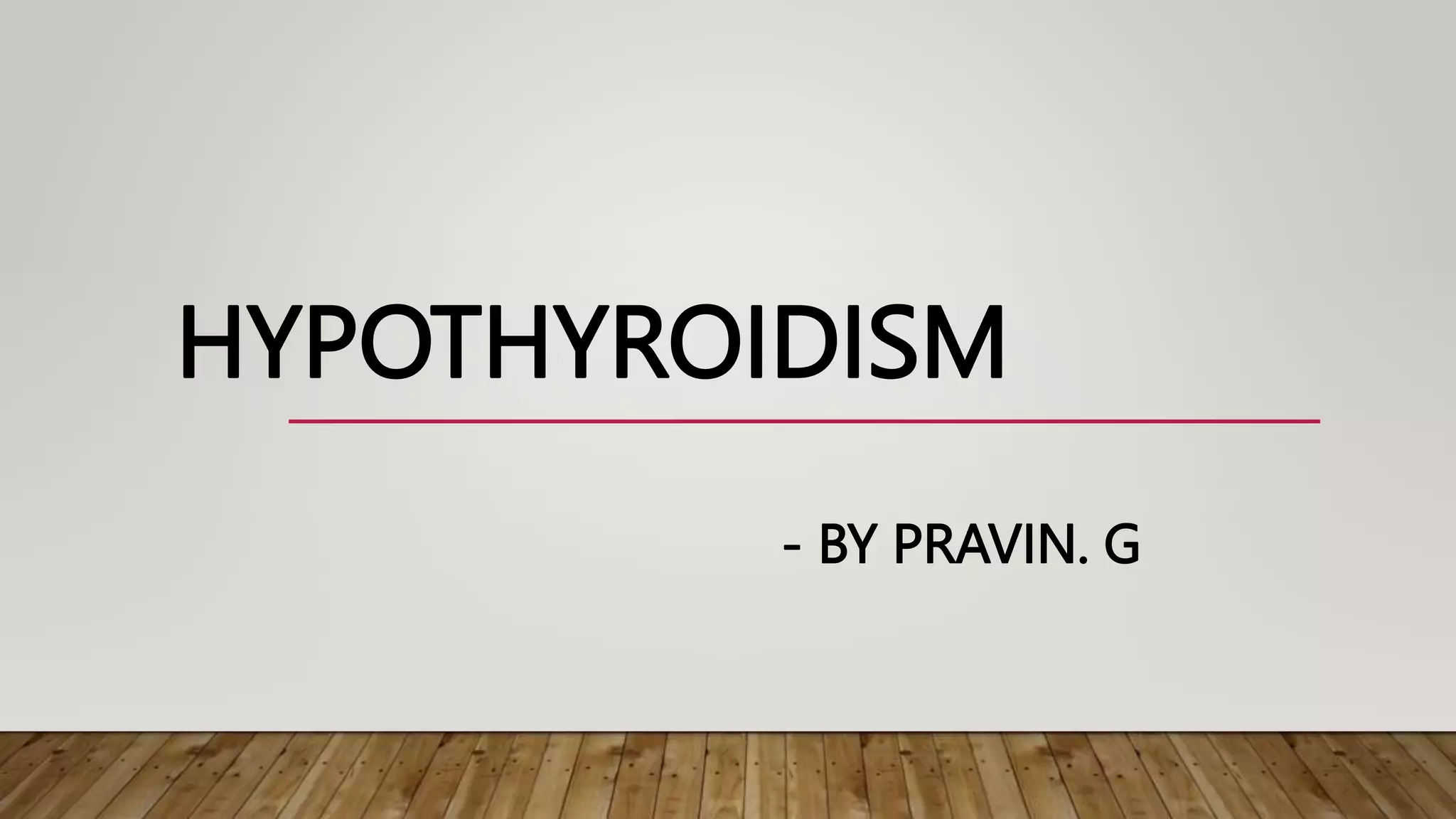Hypothyroidism | PPT