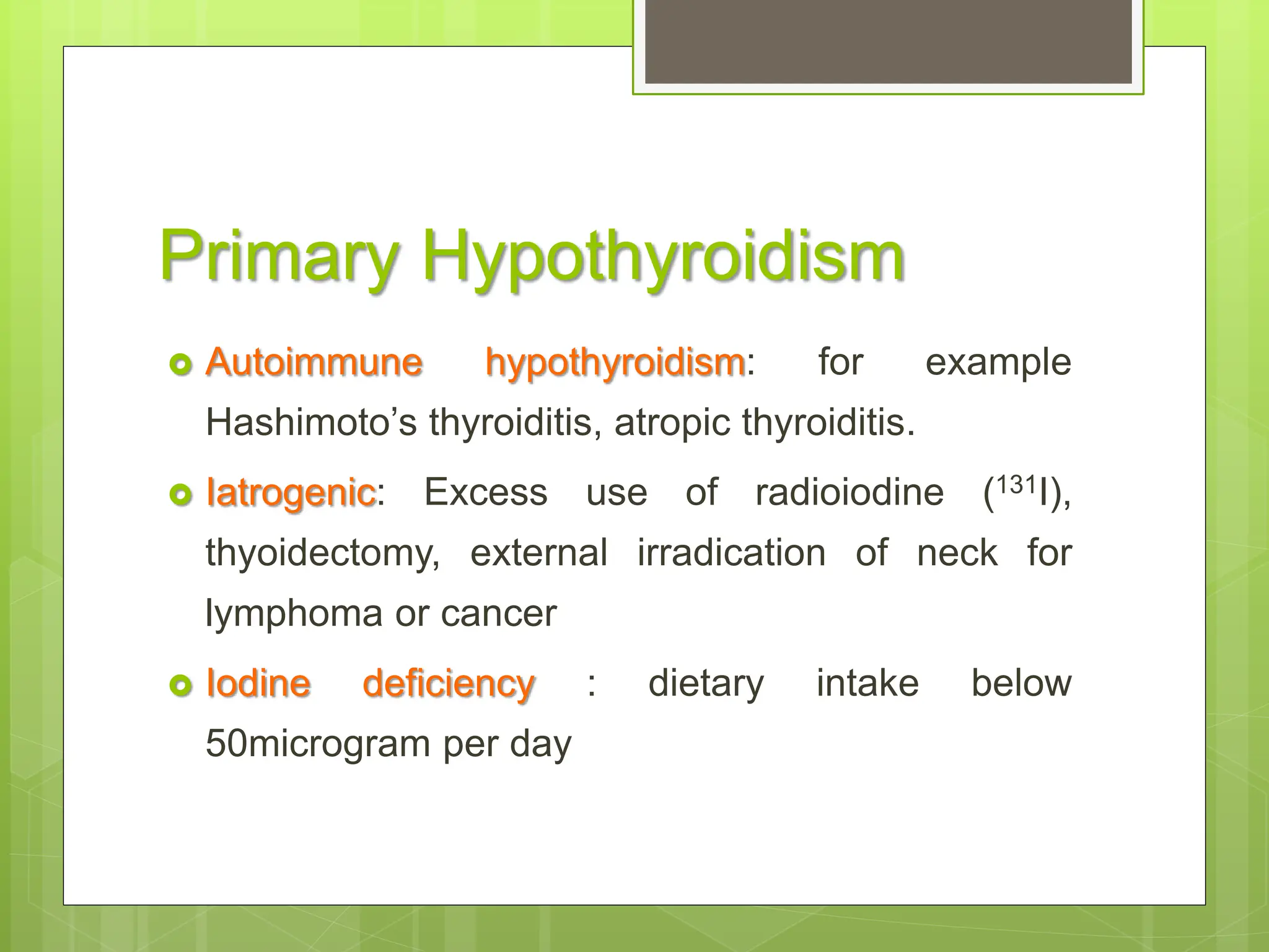 Understanding Hypothyroidism in Adults: Pathogenesis, Etiology ...