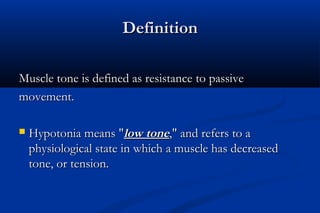 Hypotonia