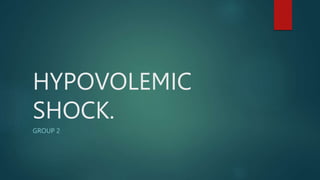 HYPOVOLEMIC SHOCK.management in nursing pptx | PPTX